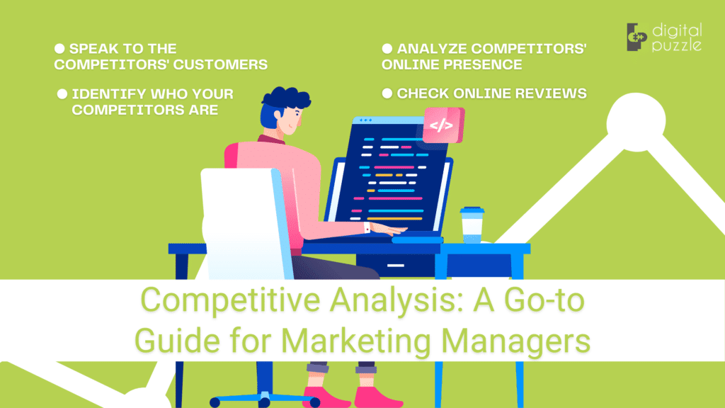Competitive Analysis: A Go-to Guide For Marketing Managers - Digital Puzzle