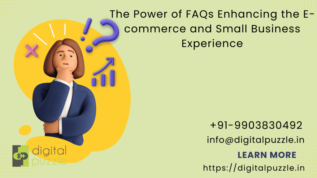 The Power Of FAQs Enhancing The E-commerce And Small Business Experience